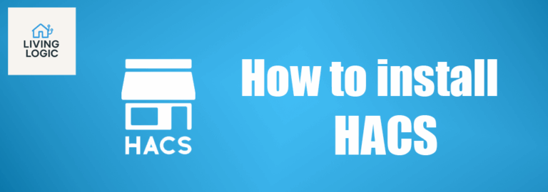 Installing HACS in Home Assistant - Living Logic